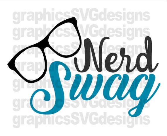 Nerd Swag SVG File for Cricut and Cameo DXF for Silhouette - Etsy Australia