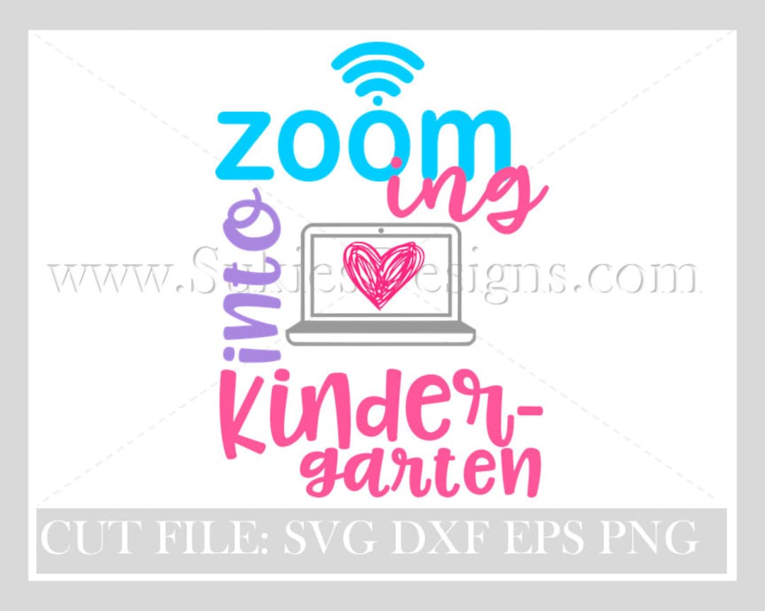 Zooming Into Kindergarten SVG DXF PNG Files for Cutting - Etsy