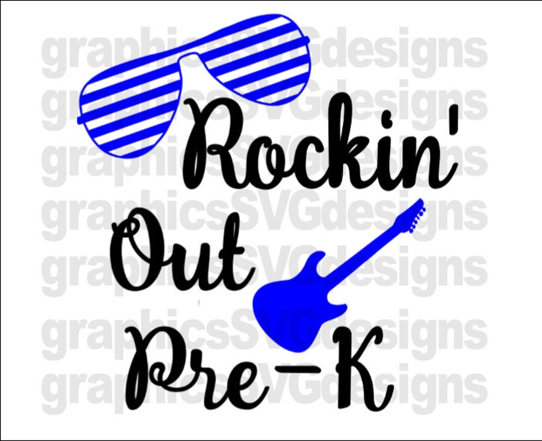 Rockin Out Pre-k SVG and DXF File for Cricut and Cameo Cutting File ...