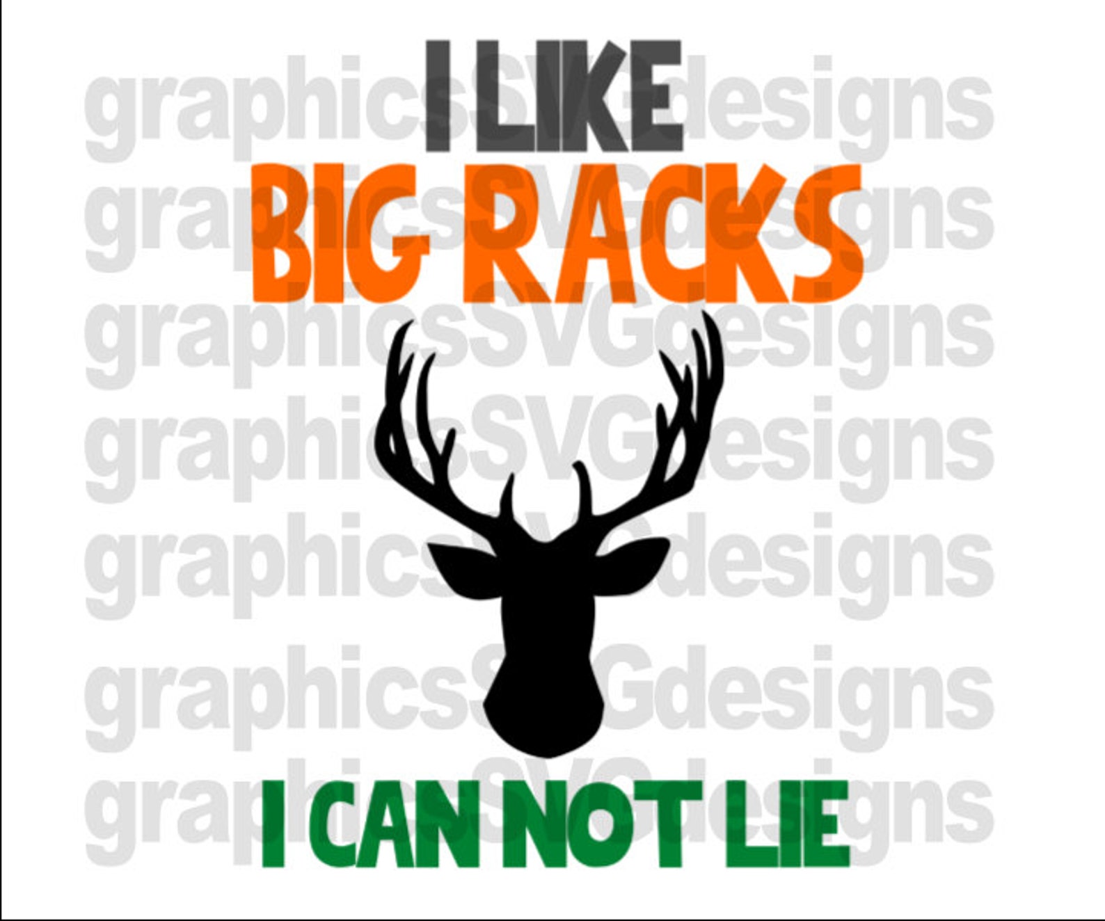 I Like Big Racks I Can Not Lie SVG File for Cricut and Cameo - Etsy