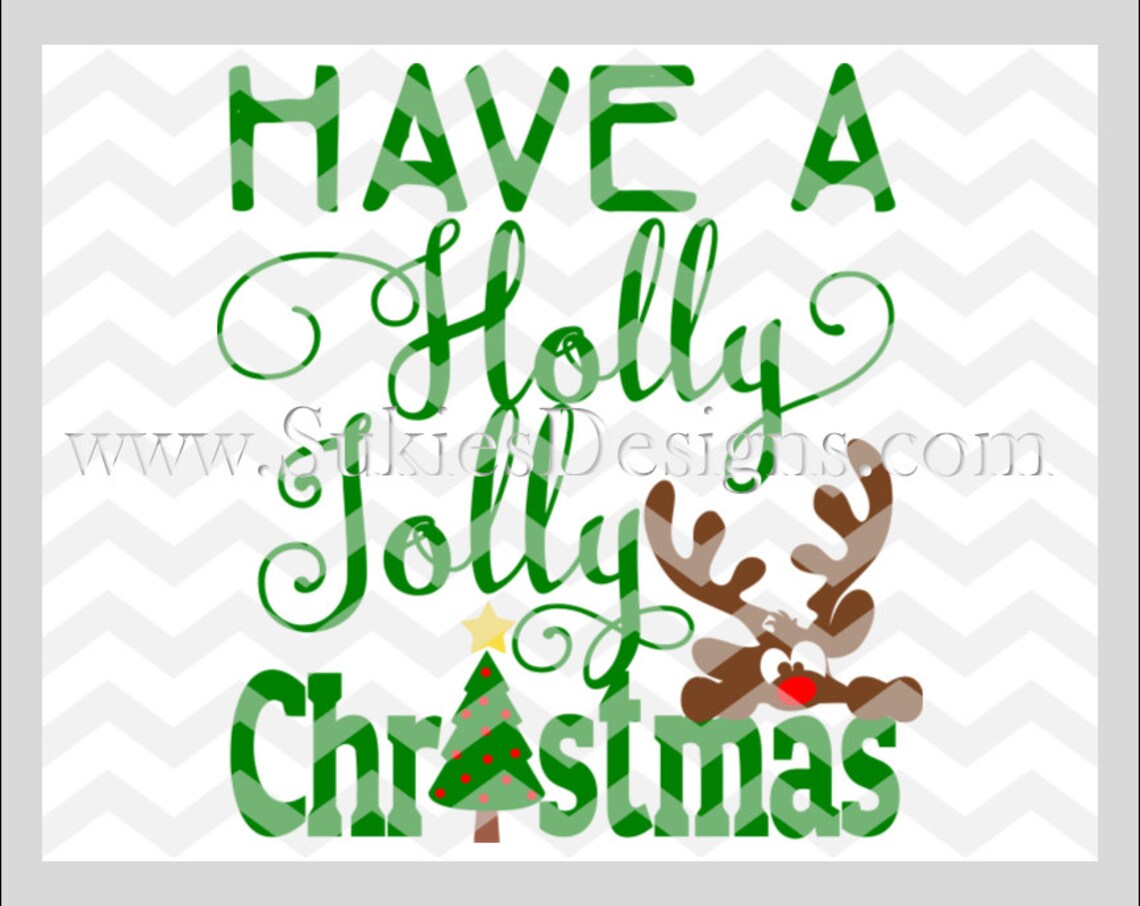 Have a Holly Jolly Christmas SVG DXF PNG Files for Cricut - Etsy