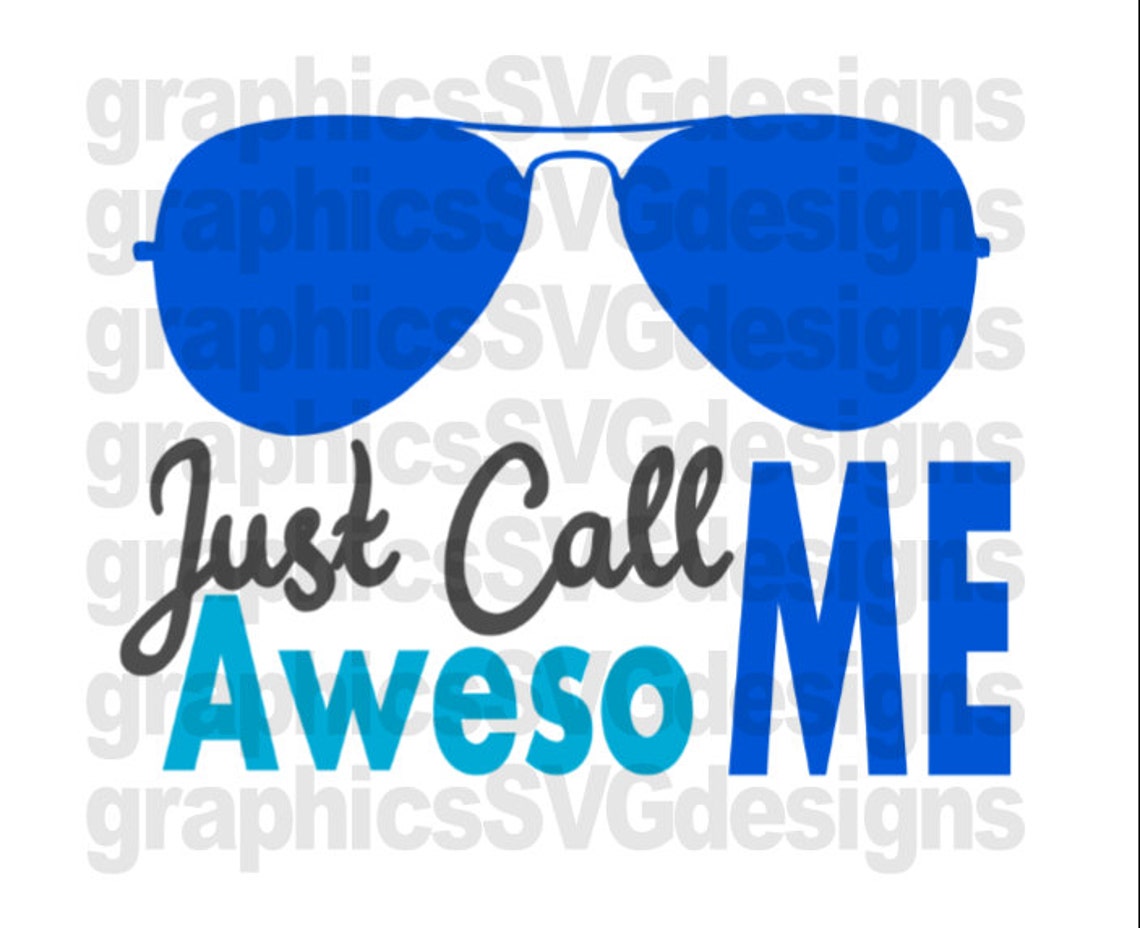 Just Call Me Awesome Svg File for Cricut and Cameo Digital - Etsy
