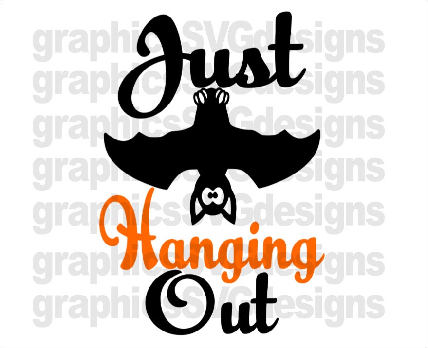 Just Hanging Out SVG File For Cricut and Cameo DXF for | Etsy