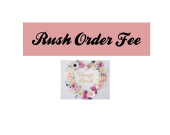 Extreme Rush Order Fee - Etsy