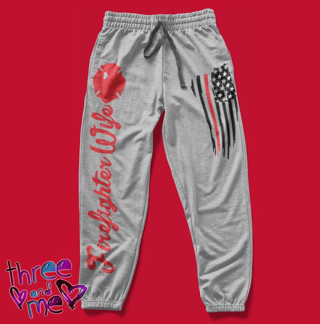 Firefighter Wife Jogger Sweatpants; Firefight Support; Thin Red Line ...