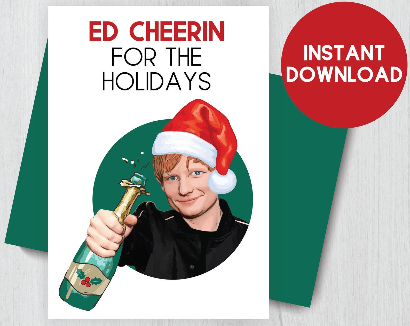 Ed Sheeran Christmas Card | "ed Cheerin for the Holidays" | 5x7 Digital ...