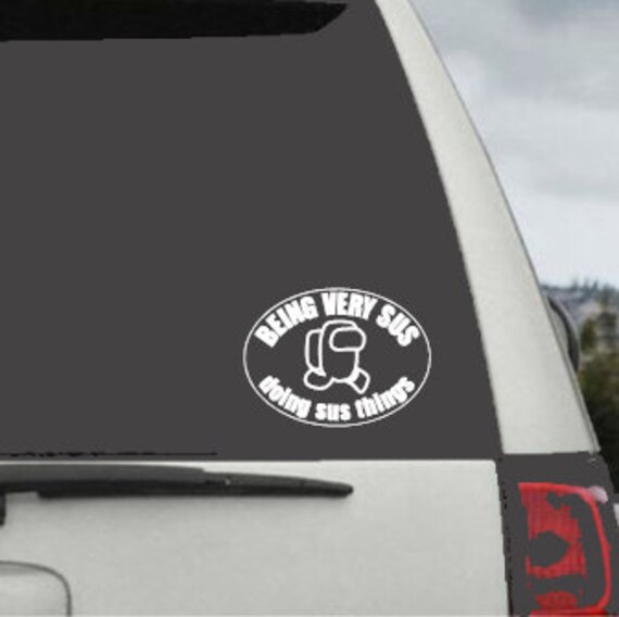 Being Very Sus Doing Sus Things Sus Funny Humor - Etsy UK