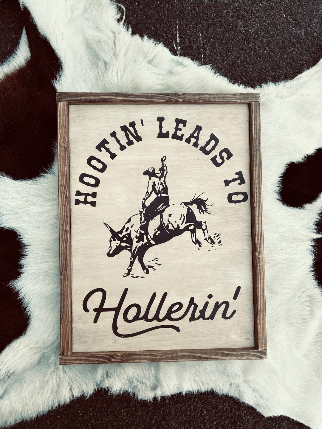 Hootin’ Leads to Hollering *made to Order* - Etsy