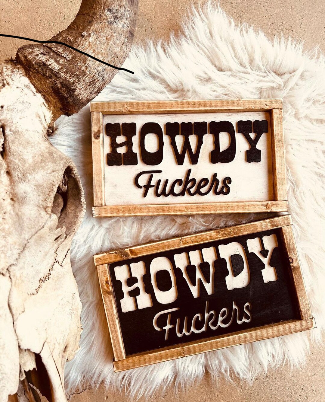 Howdy Fuckers *MADE TO ORDER* - Etsy