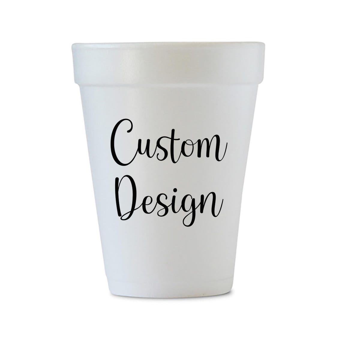Custom Design Styrofoam Party Cups, Personalized Party Supplies ...