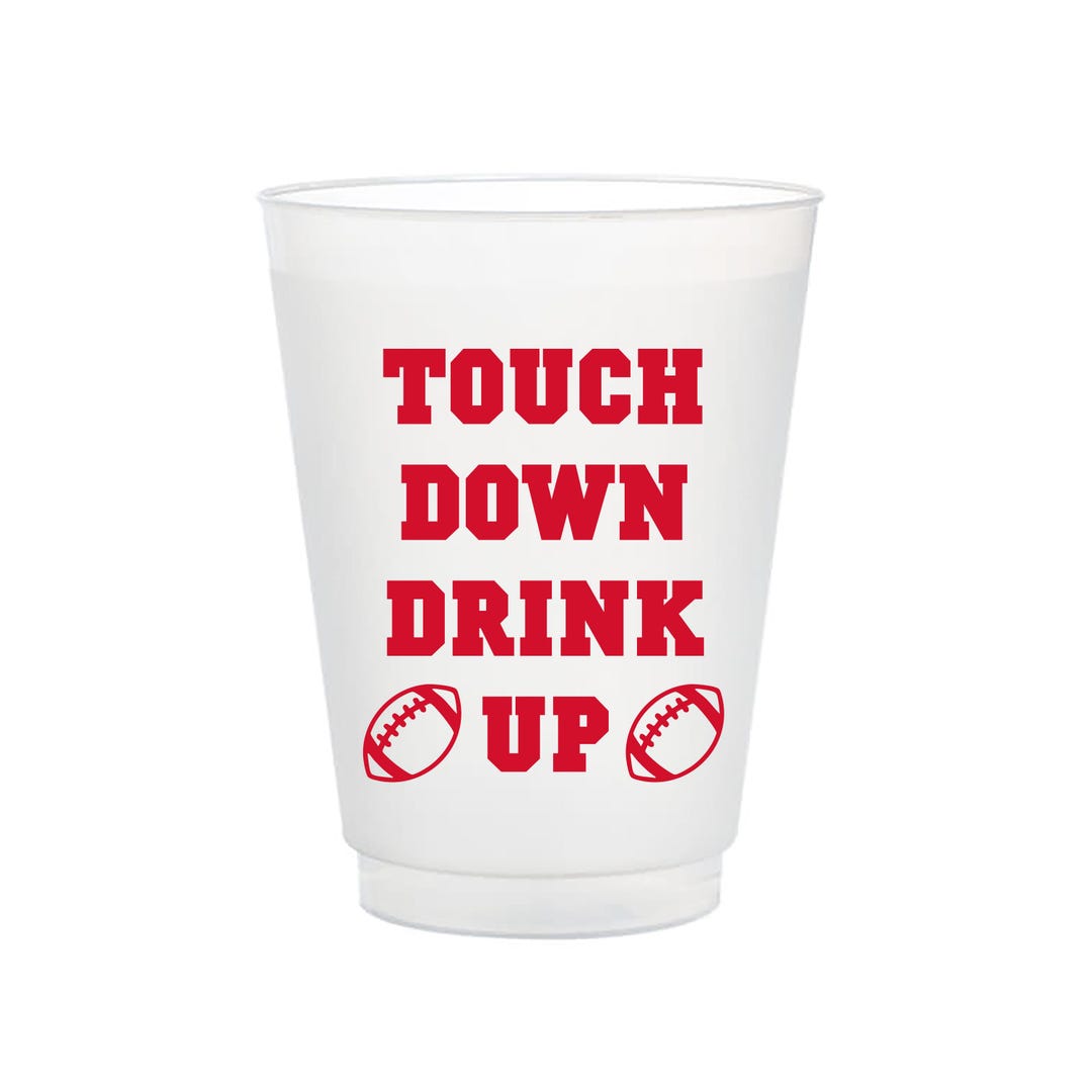 Touch Down Drink up Frost Flex Cups, Gameday Shatterproof Cups ...