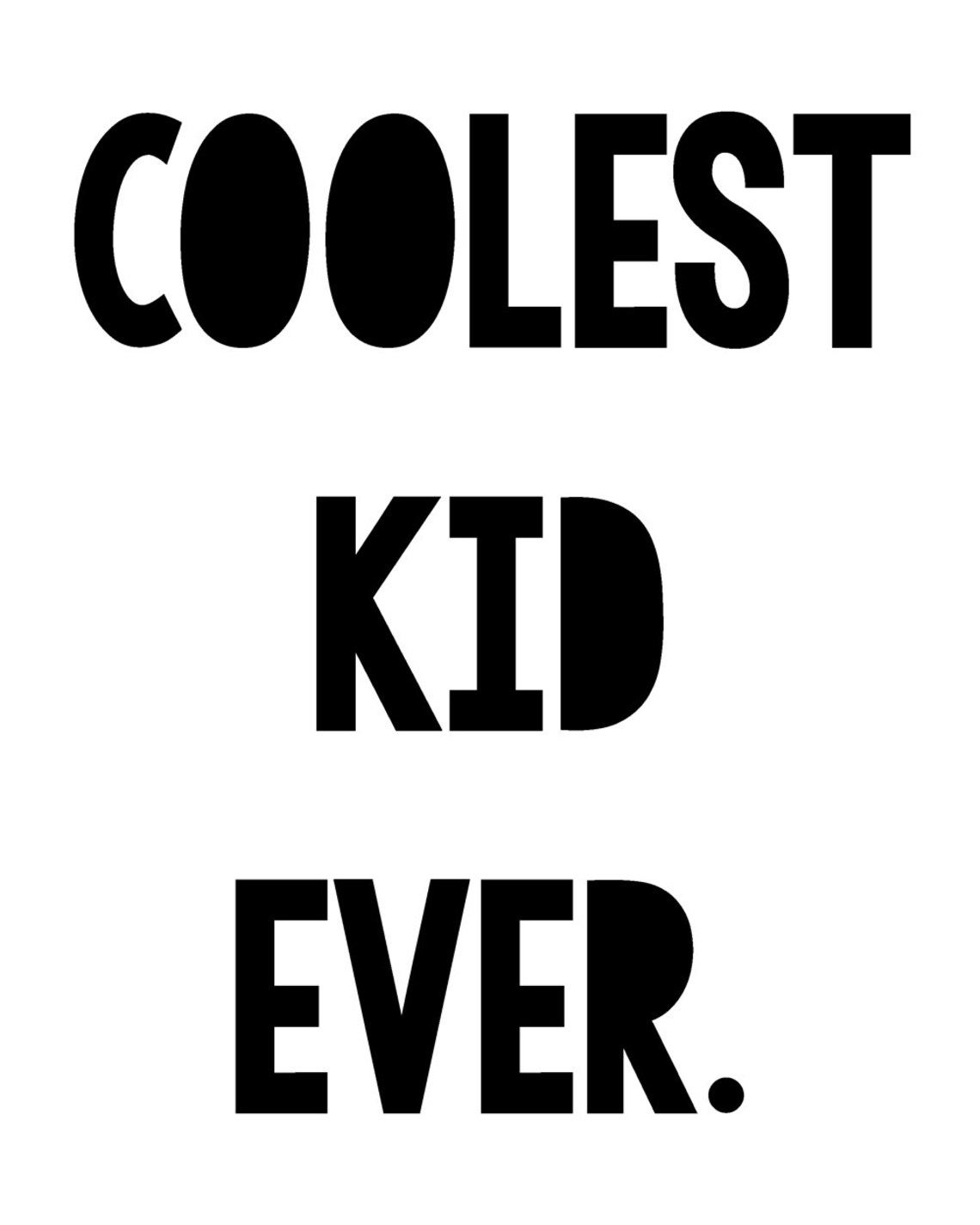 Coolest Kid Ever Print Kids Bedroom Print Childrens Wall | Etsy