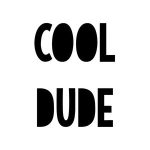 Cool Dude Print, Printable Art, Kids Print, Childrens Wall Art, Wall ...