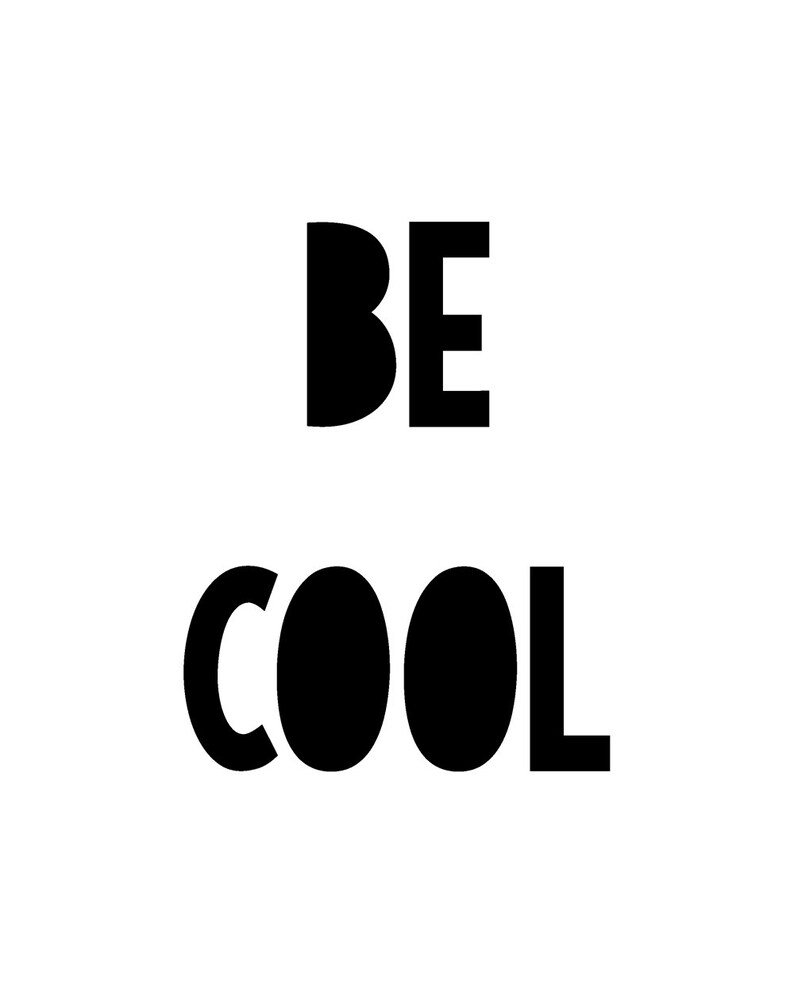 Be Cool Print Printable Art Kids Print Childrens Wall Art - Etsy