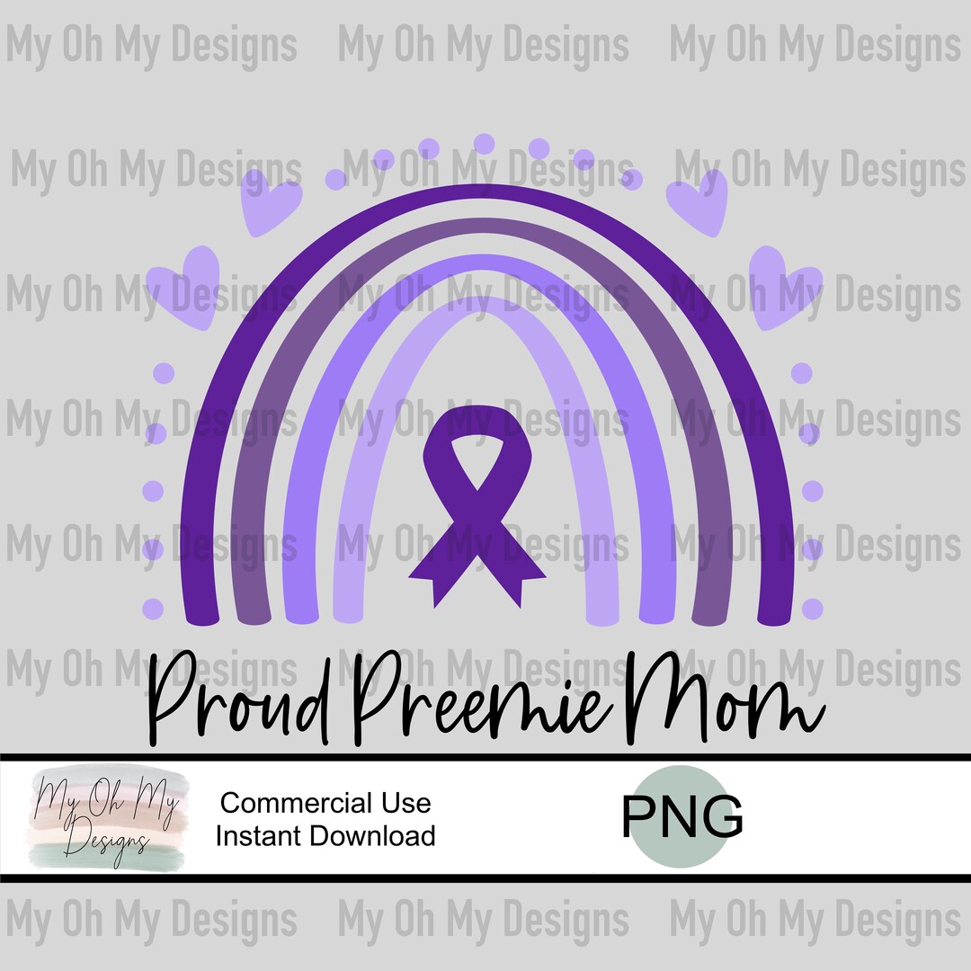 Proud Preemie Mom, Prematurity Awareness, Purple Ribbon Rainbow PNG ...