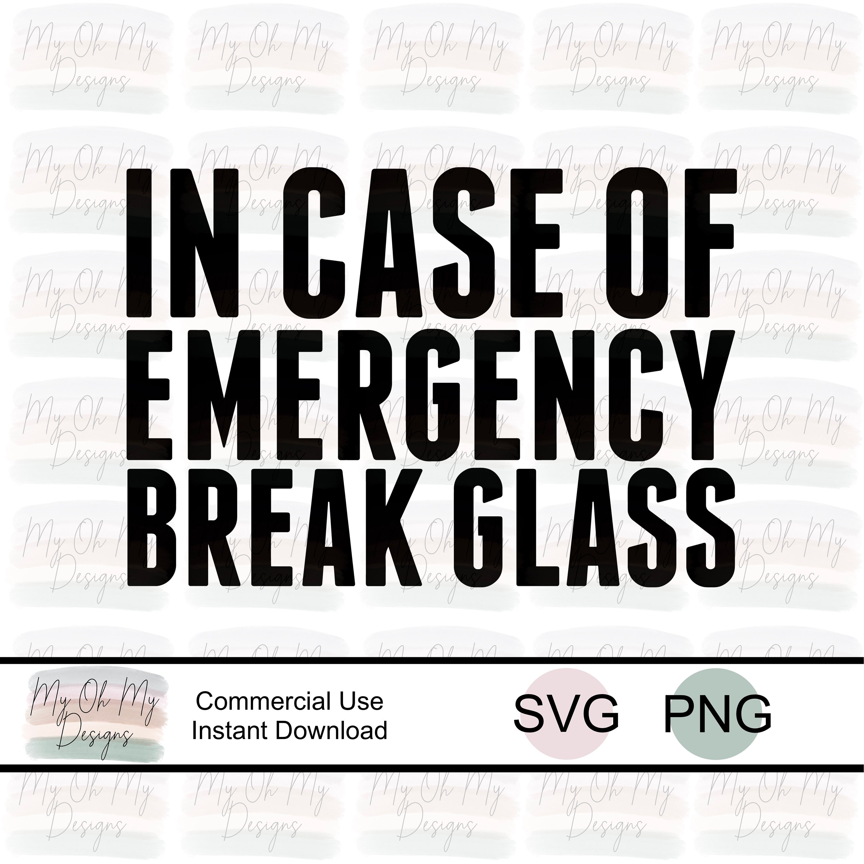In Case of Emergency Break Glass SVG File PNG File - Etsy Sweden