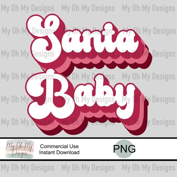 Santa Baby Christmas Retro Vintage PNG File Sublimation | Etsy
