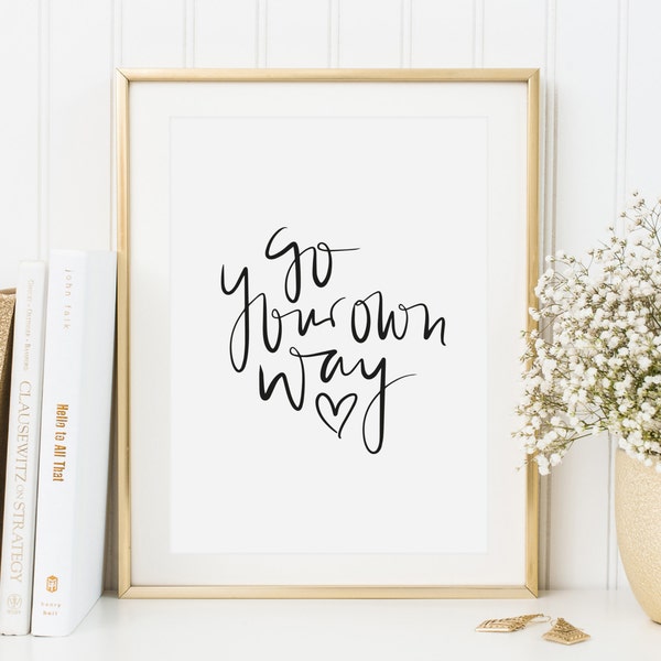 Go Your Own Way - Etsy