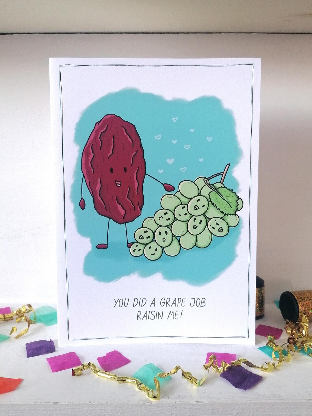 You Did a Grape Job Raisin Me! Greeting / Mother's / Father's Card A5 ...