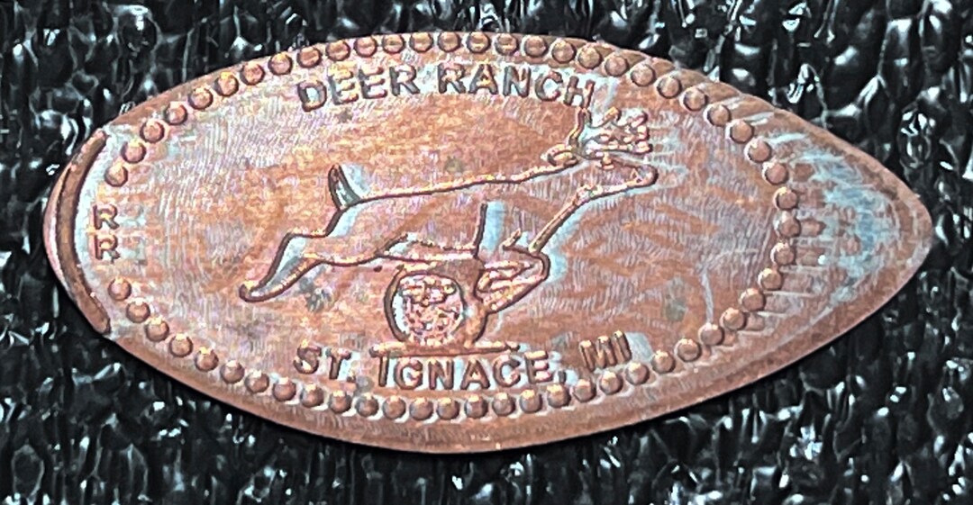 Deer Ranch St Ignace Michigan Two Sided Elongated Penny Keepsake Penny ...