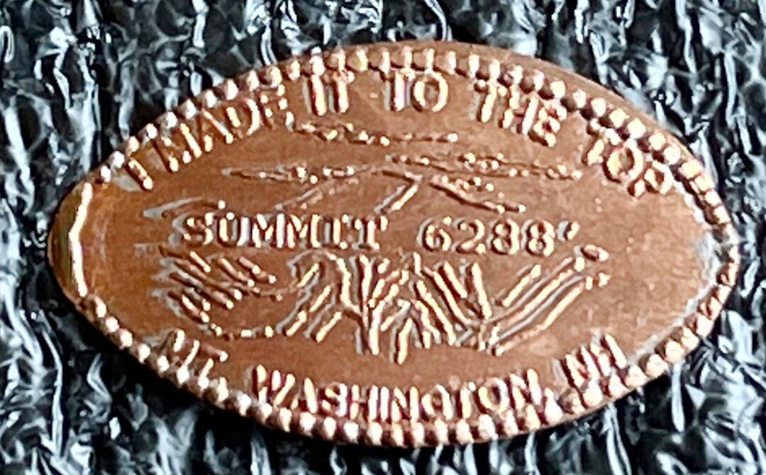 I Made It to the Top Mount Washington Summit 6288 Elongated Penny ...