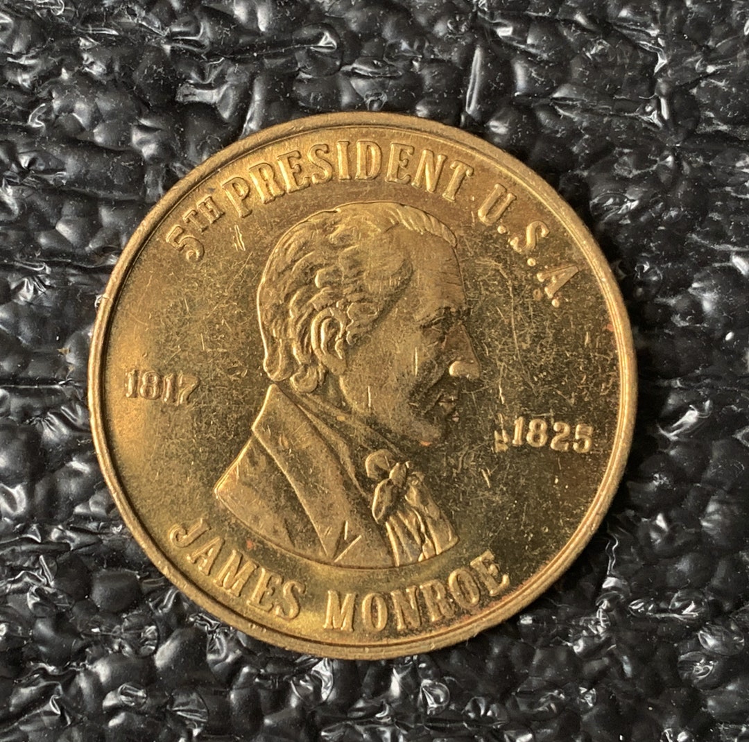 James Monroe 5th Presidential Gold Tone Metal Coin Political History on ...