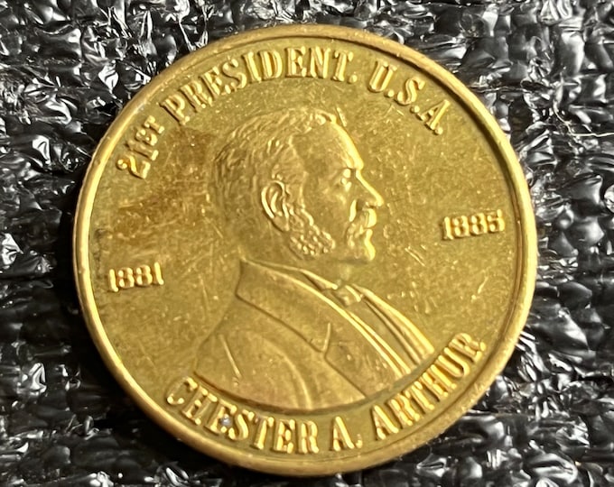 Chester Arthur 21th President Gold Tone Metal Coin – Political History ...