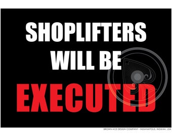 Shoplifters Sign - Etsy