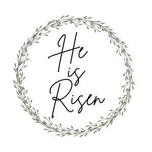 He is Risen PNG Digital Download - Etsy