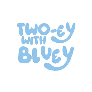 Two-ey With Bluey PNG Digital Download - Etsy