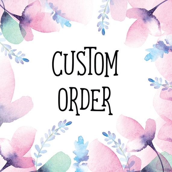 Custom Orders | Etsy