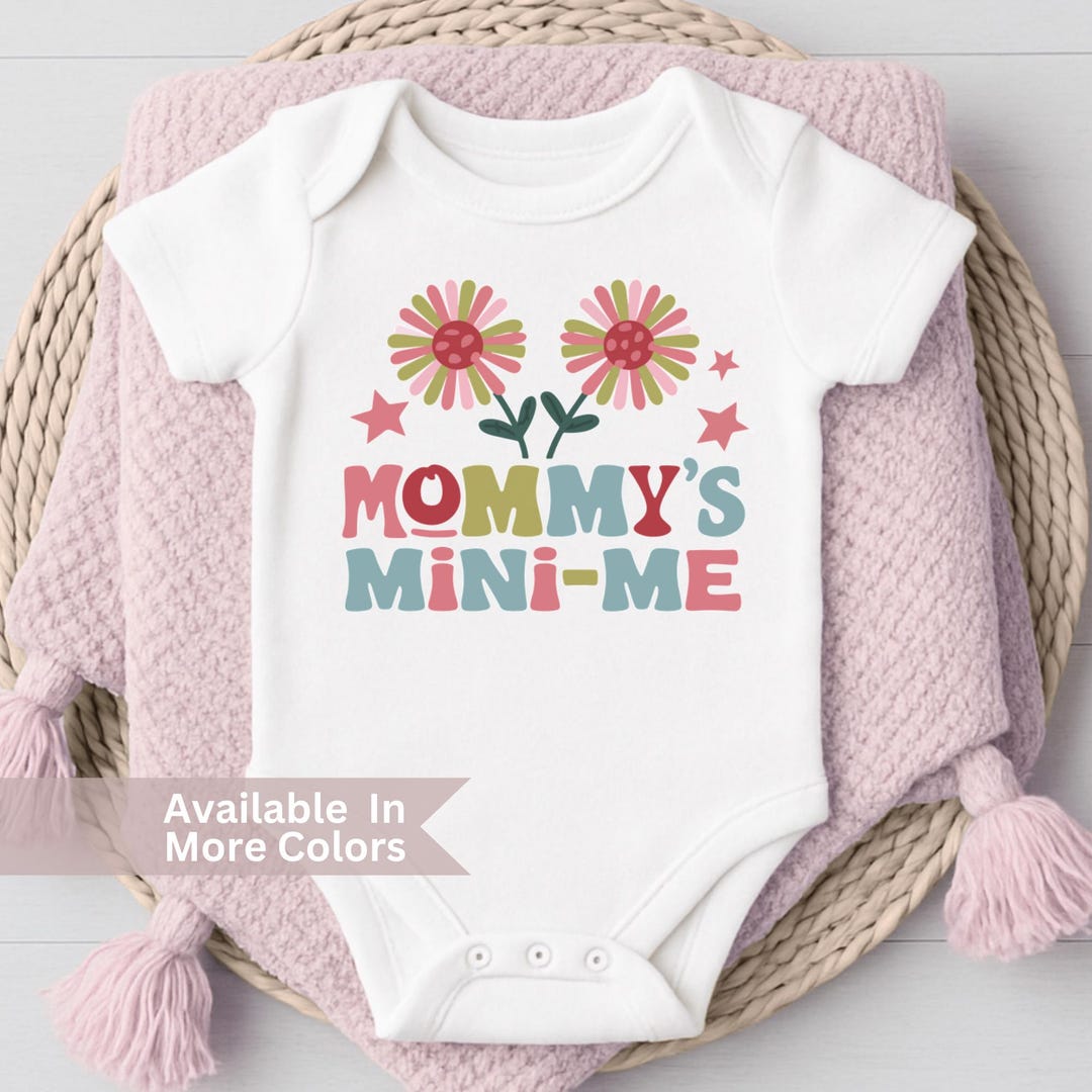 Mommy's Mini Me Baby Bodysuit - Retro Floral Mamas Girl Toddler Girl ...