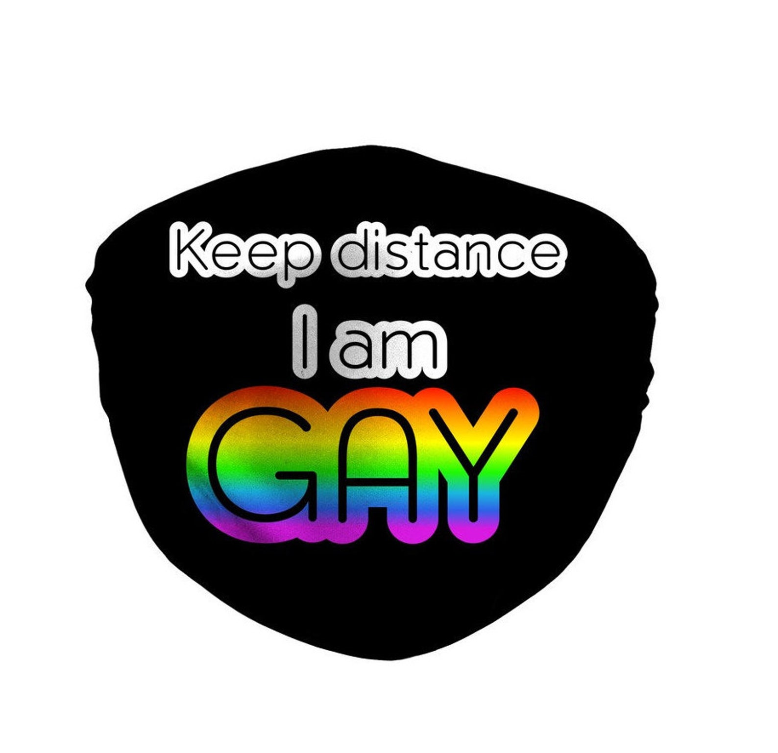 Pride Face Mask Keep Distance I'm Gay Mask LGBT Face | Etsy