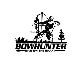 Bowhunter Svg - Etsy