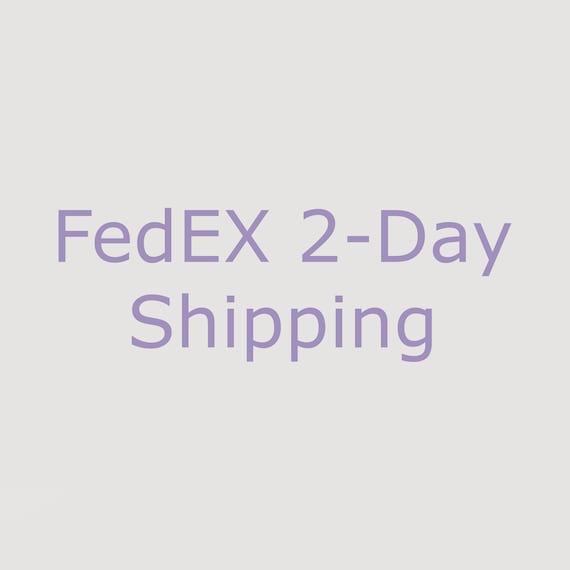 Fedex 2-day Shipping | Etsy