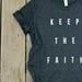 Keep the Faith Shirt Unisex Christian T Shirts Women Christian T Shirts ...