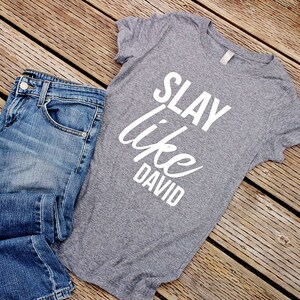 Slay Like David Christian T Shirts for Women Christian Shirts Junior ...