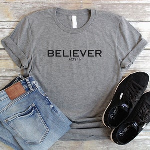 Believer Shirt Unisex Christian T Shirts Christian Shirts for Women ...