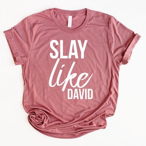 Slay Like David Christian T Shirts Unisex Christian Shirts for Women ...