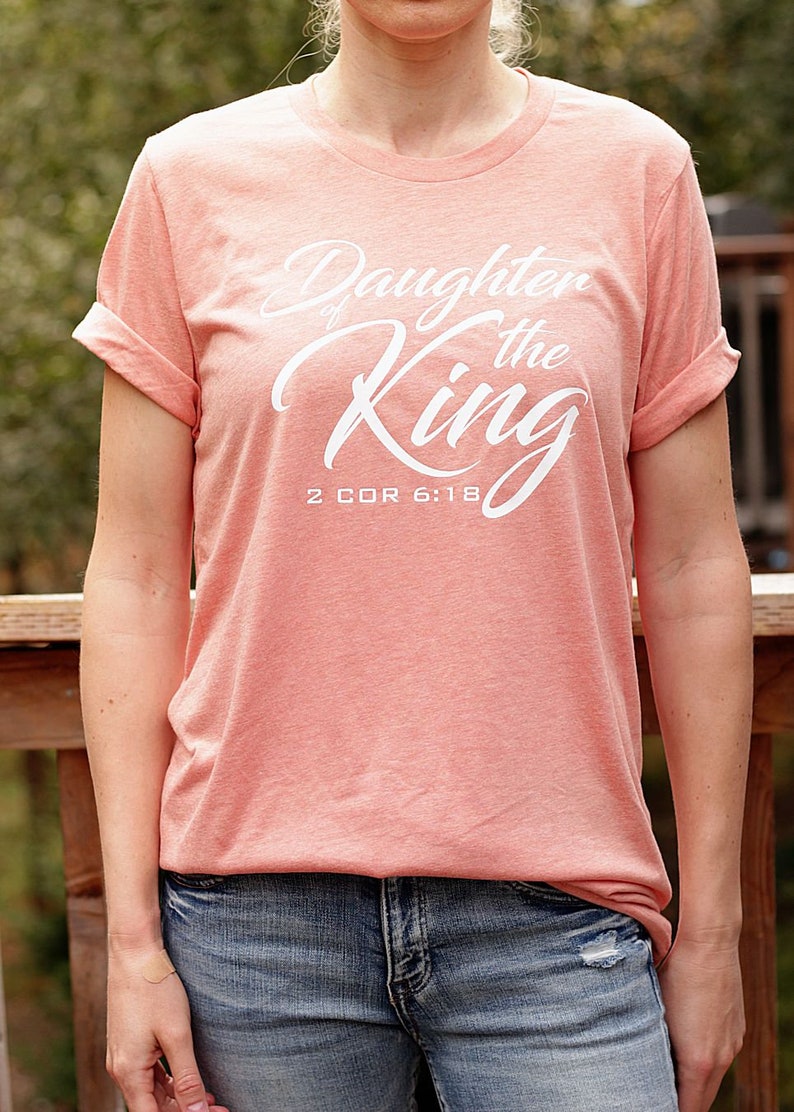 Daughter of the King Shirt Unisex Christian Shirts for Women Jesus ...