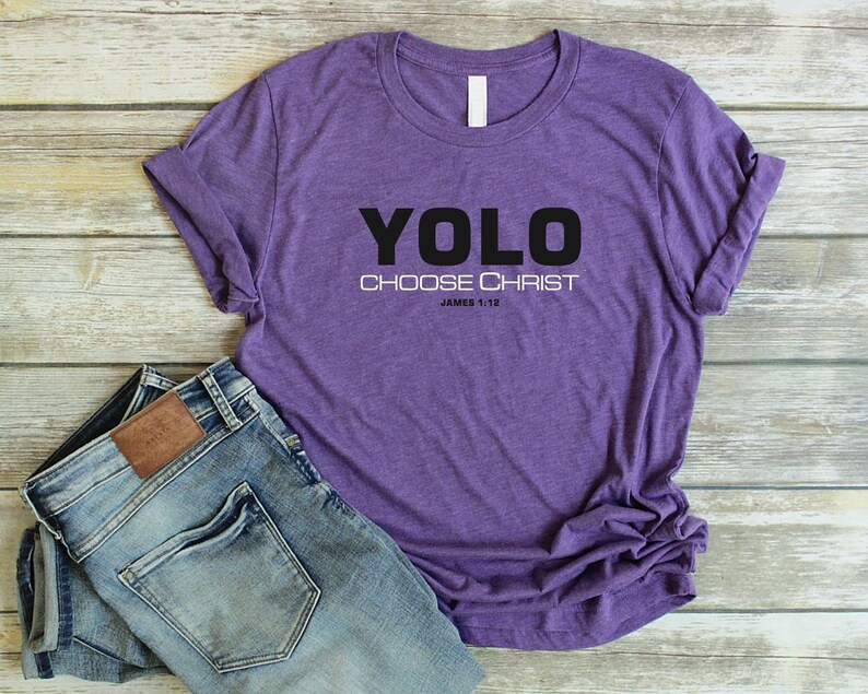 Christian YOLO Shirt Unisex Christian T Shirts Men Christian Shirts for ...