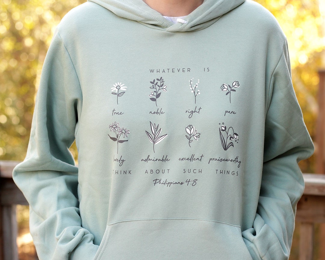 Whatever is True Hoodie Unisex Christian Hooded Sweatshirt Women Floral ...