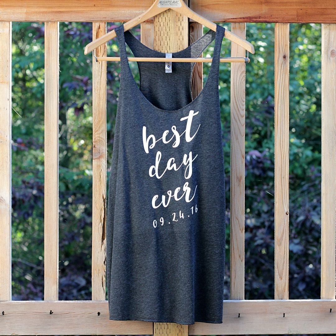 Best Day Ever Racerback Tank Tops for Women, Bride Tank Top, Bride and ...