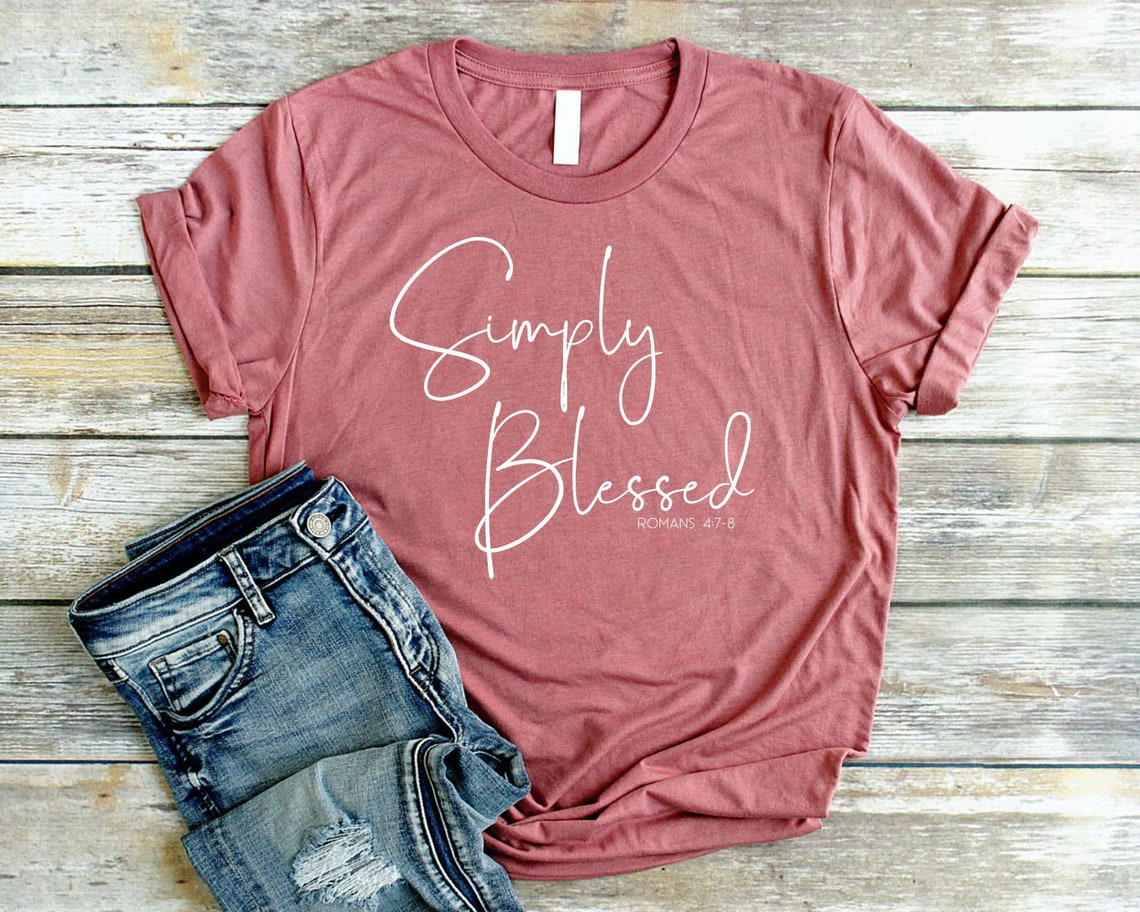 Simply Blessed Shirt Unisex Christian T Shirts Women Blessed Tshirt ...