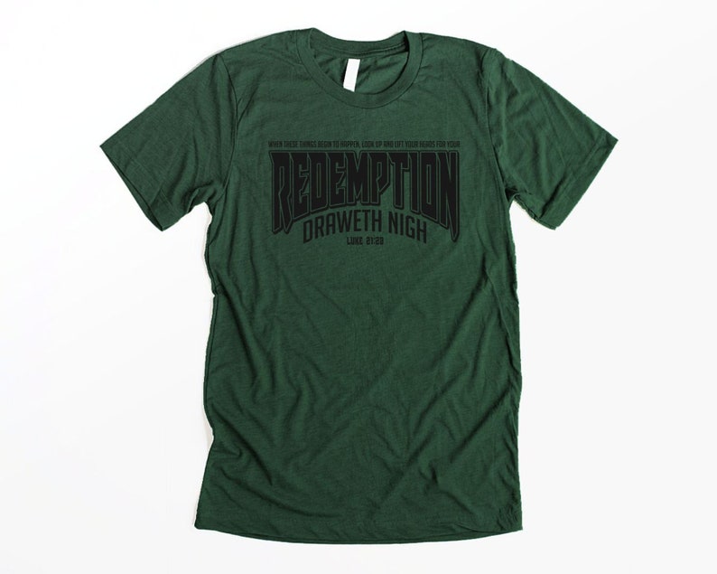Redemption Draweth Nigh Mens Christian Shirts for Men Christian T Shirt ...