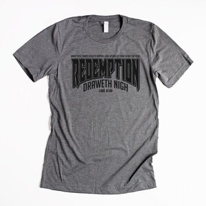 Redemption Draweth Nigh Mens Christian Shirts for Men Christian T Shirt ...