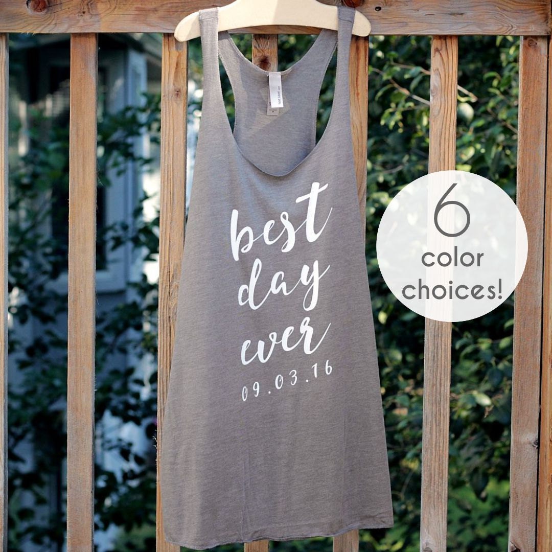 Best Day Ever Racerback Tank Tops for Women, Bride Tank Top, Bride and ...