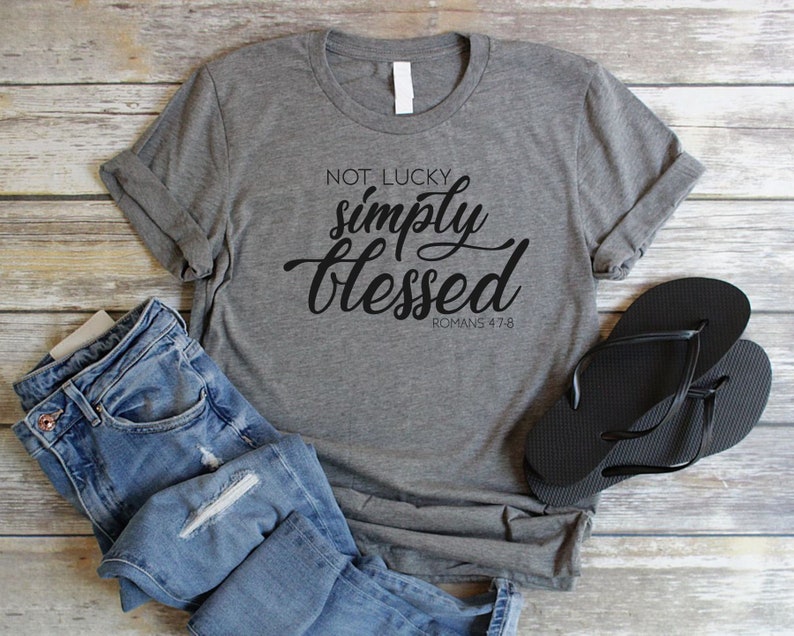 Not Lucky Simply Blessed Shirt Unisex St Patricks Day Shirt Not Lucky ...