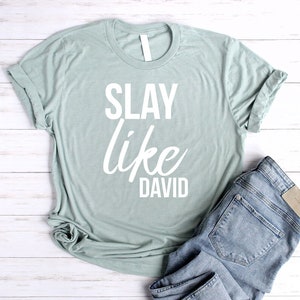 Slay Like David Christian T Shirts Unisex Christian Shirts for Women ...