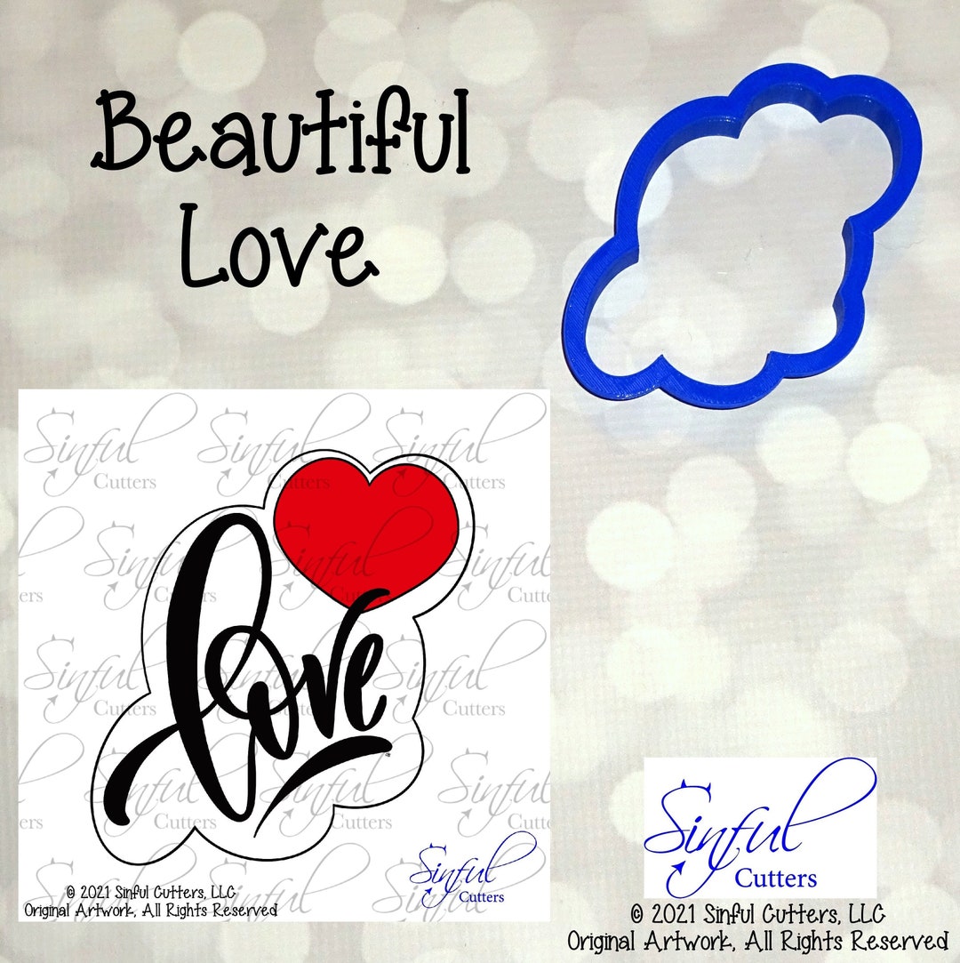STL & PNG Files 3.5 Beautiful Love Print at Home Valentine's Day Cookie ...